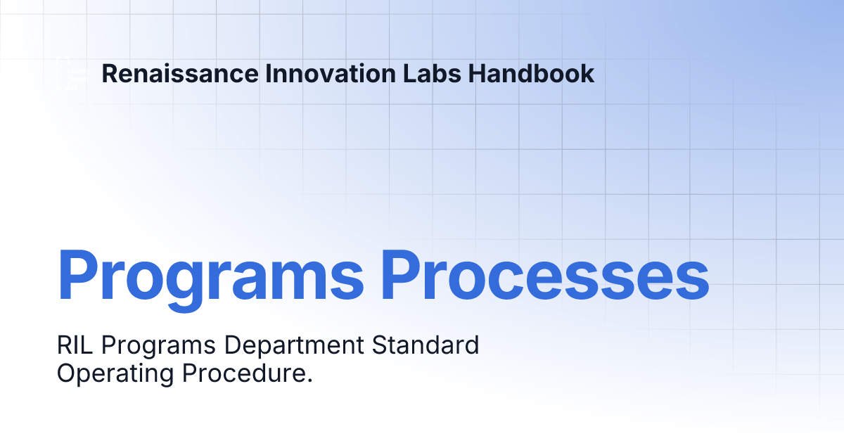 Programs Processes | Renaissance Innovation Labs Handbook