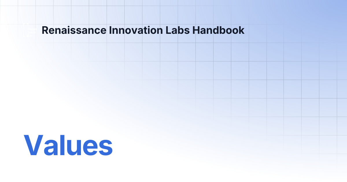 Values | Renaissance Innovation Labs Handbook